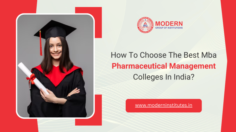 How To Choose The Best Mba Pharmaceutical Management Colleges In India?